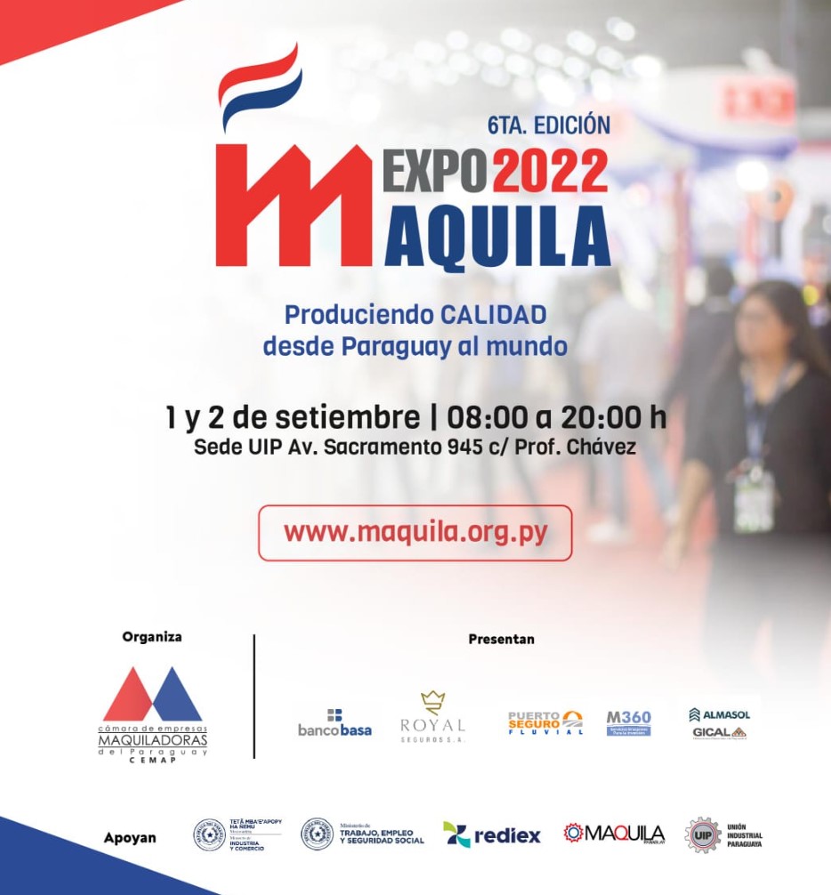 EXPO MAQUILA 2022 – Cámara de Empresas Maquiladoras del Paraguay